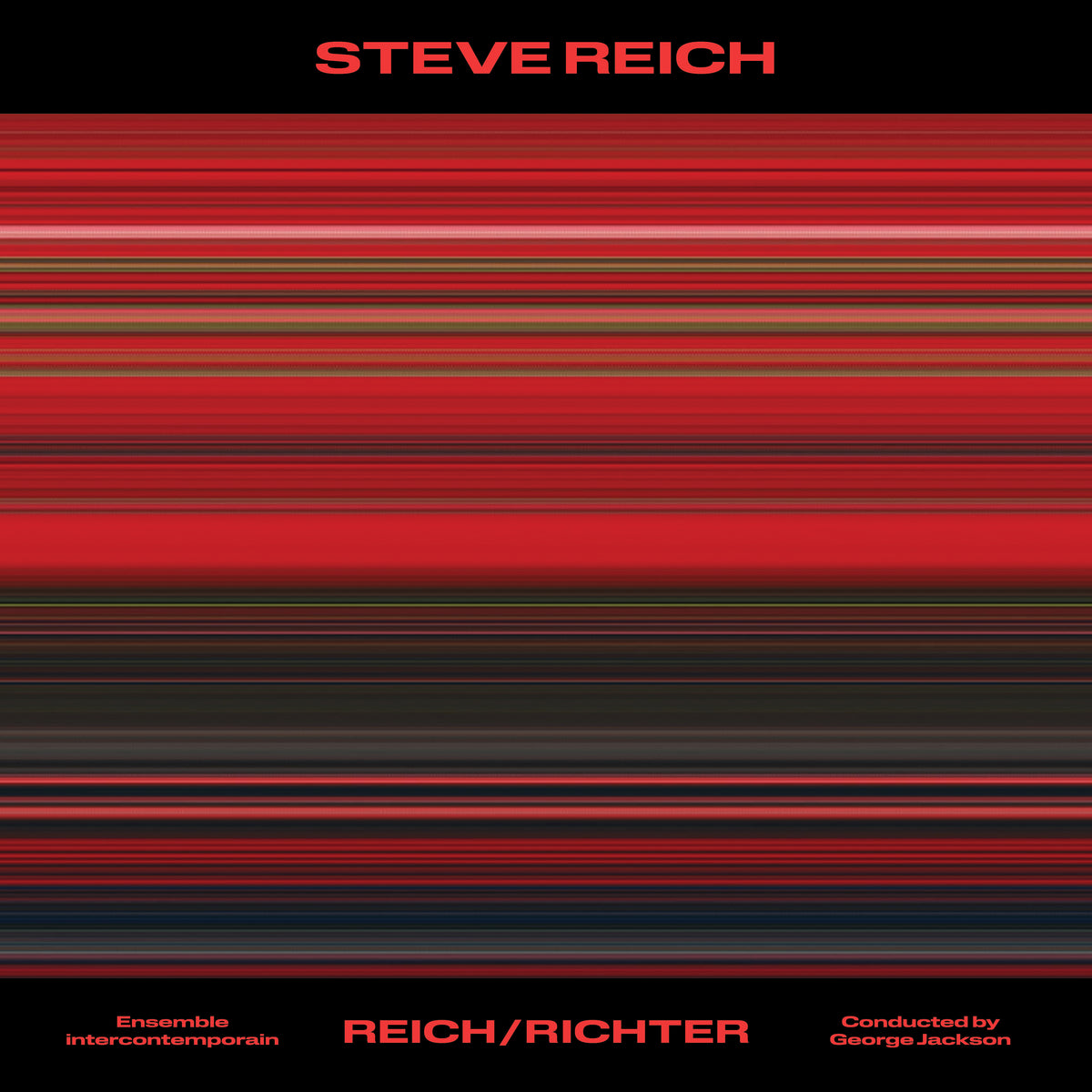 Steve Reich: Reich/Richter – Sister Ray