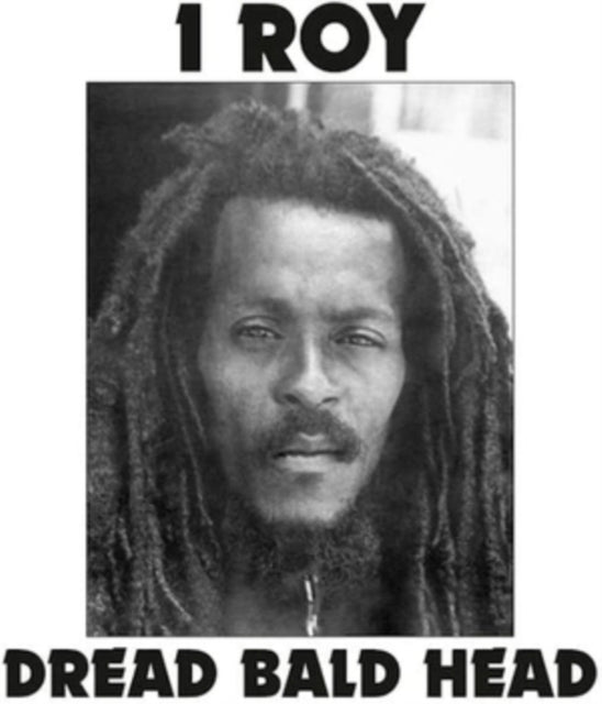 Dread Bald Head – Sister Ray